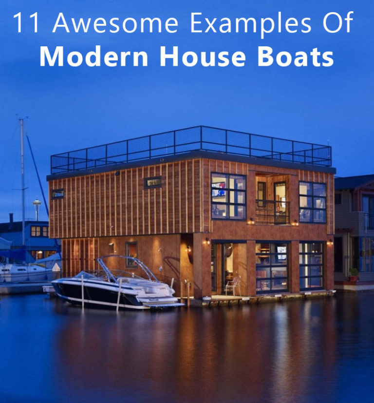 11 Awesome Examples Of Modern Houseboats