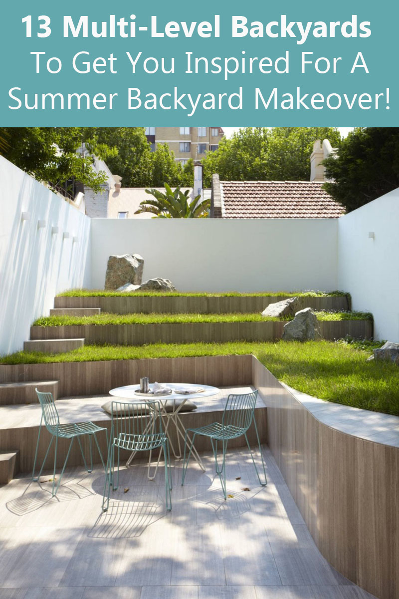 13 Multi-Level Yards To Get You Inspired For Backyard Makeover!