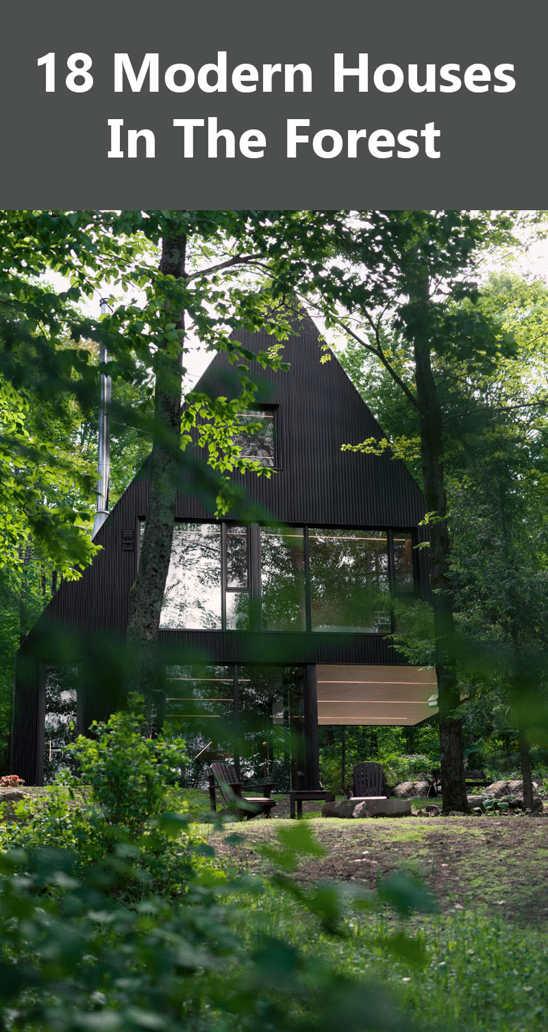 18 Modern Houses In The Forest