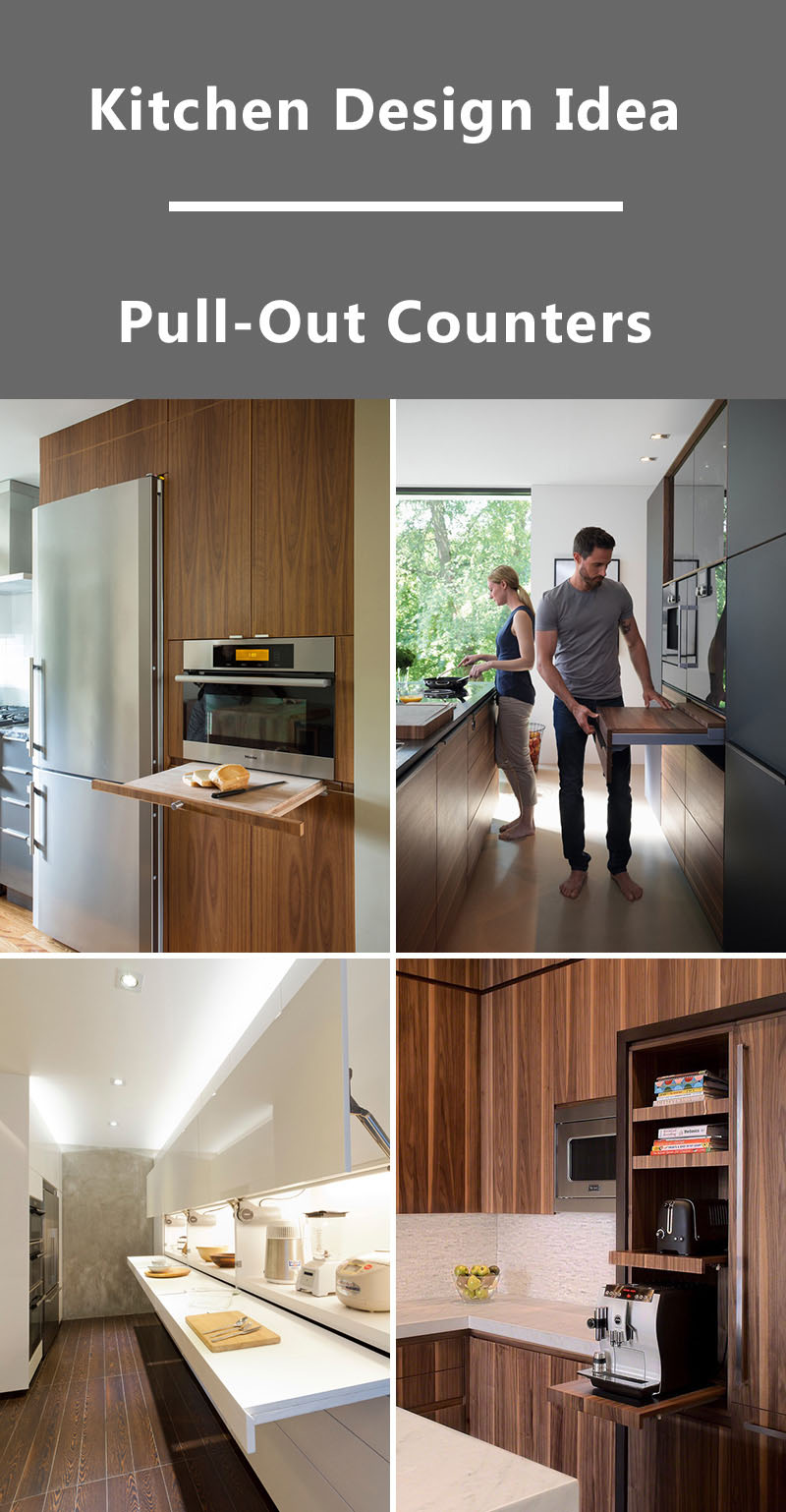 Kitchen Design Idea - Pull-Out Counters